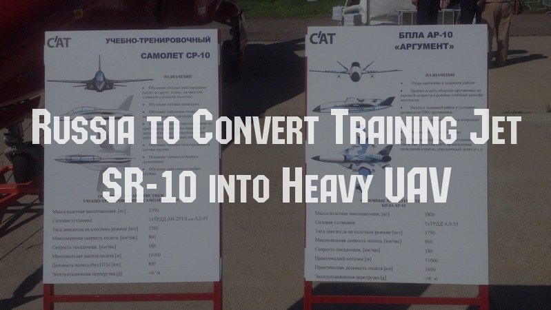 Russia to Convert Training Jet SR-10 into Heavy UAV