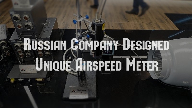 Russian Company Designed Unique Airspeed Meter