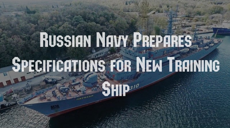 Russian Navy Prepares Specifications for New Training Ship