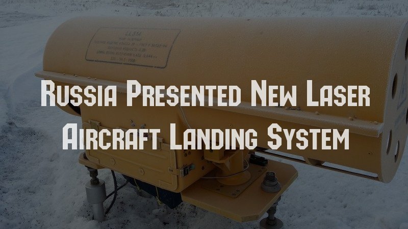 Russia Presented New Laser Aircraft Landing System
