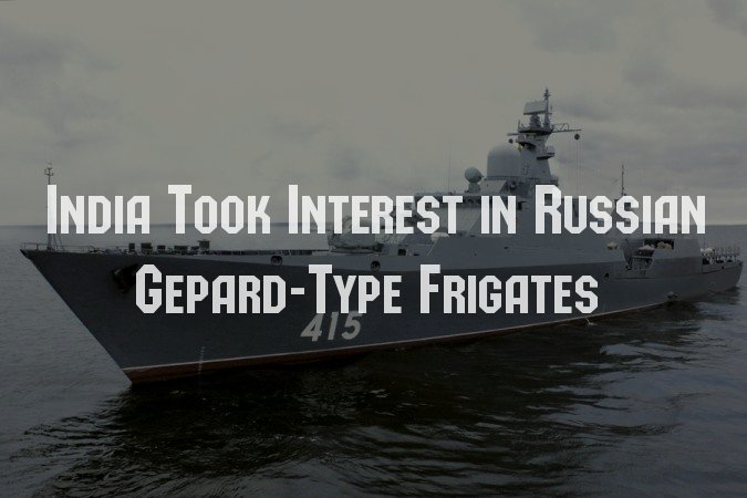 India Took Interest in Russian Gepard-Type Frigates